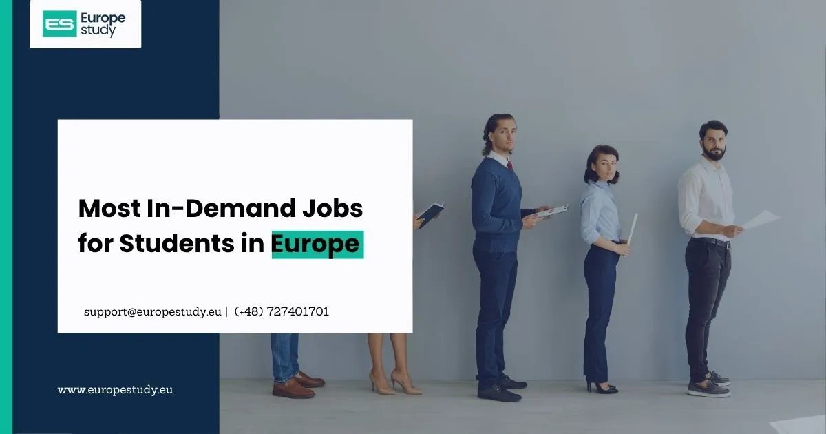 Most In-Demand Jobs for Students in Europe - Europe Study